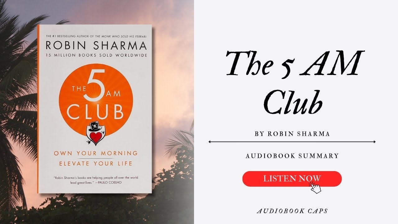 The 5AM Club By Robin Sharma | Audiobook Summary in English - YouTube