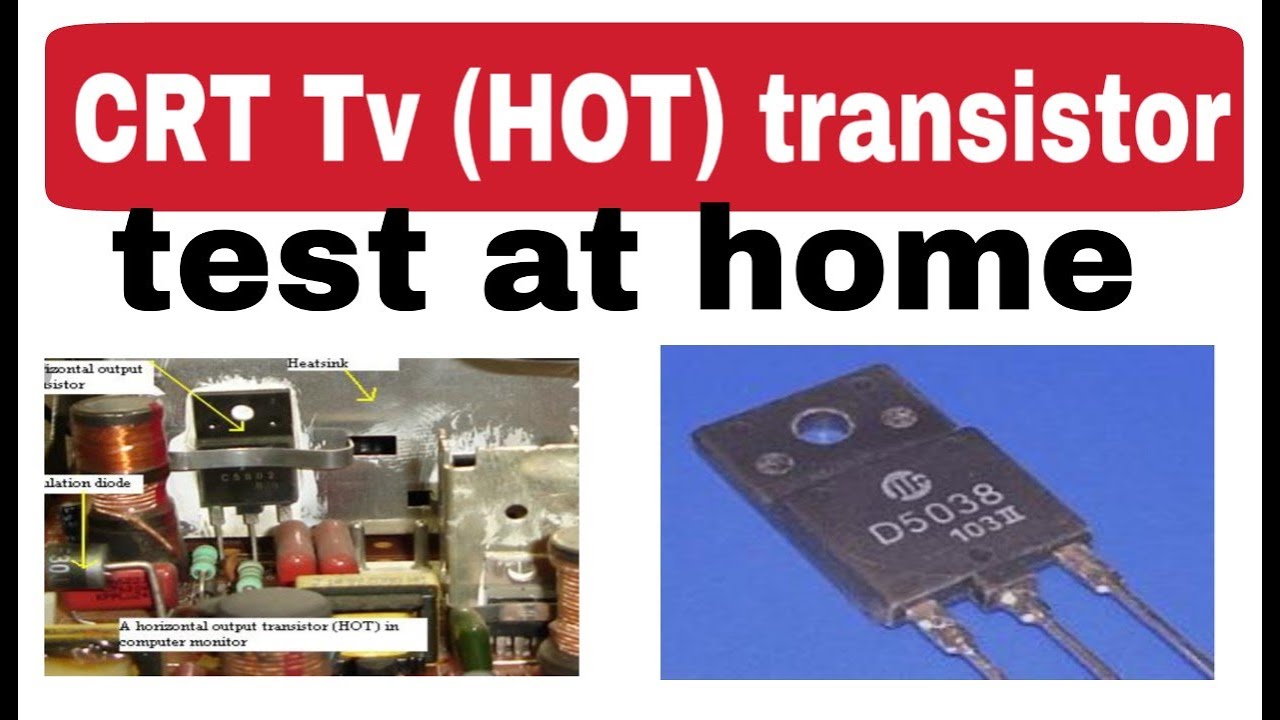 Crt tv hot transistor test - YouTube