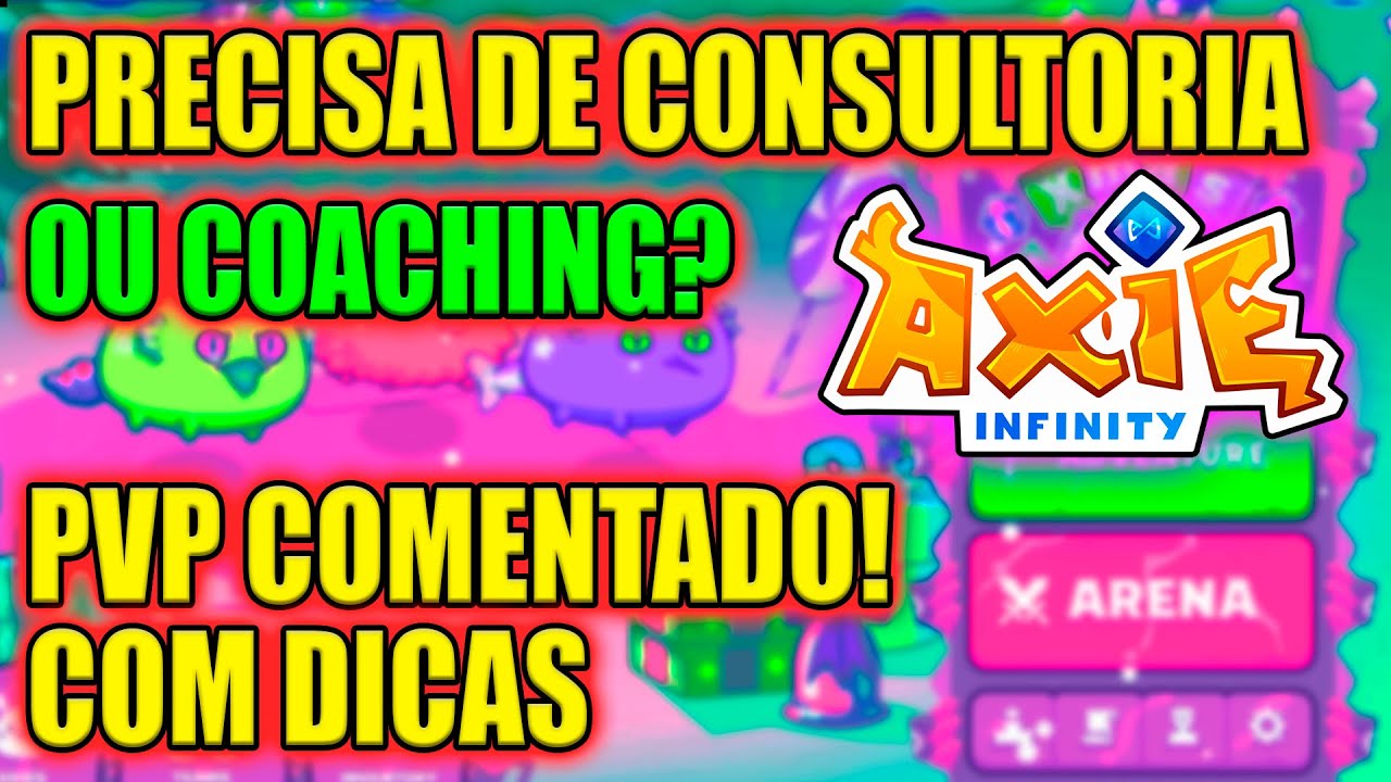 Axie Infinity PVP com dicas. Coaching e consultoria no Discord (link na ...