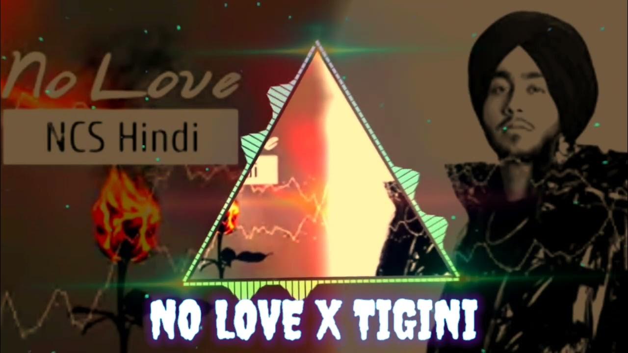 Tigini x No Love mashup ft •Shubh• Kikimoteleba - YouTube