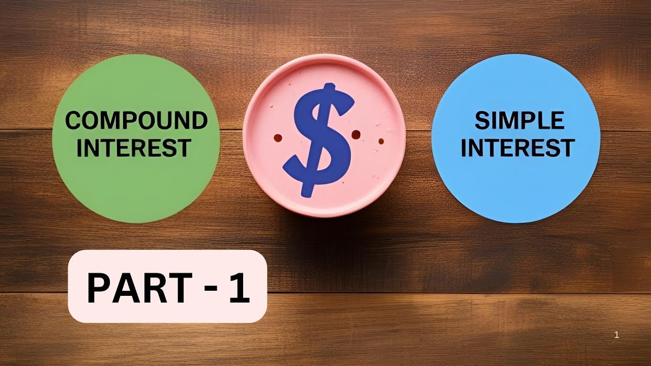 Basic difference between Compound Interest and Simple Interest (part-1 ...