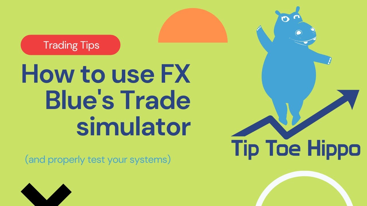 How to use Fx Blue Trading Simulator | A must have for practicing ...