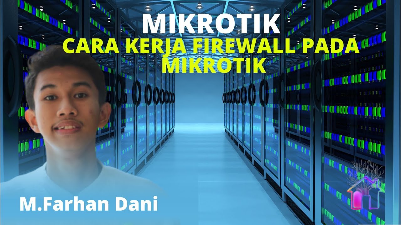 MIKROTIK|| APAKAH ITU FIREWALL? DAN BAGAIMANA CARA KERJA FIREWALL PADA ...