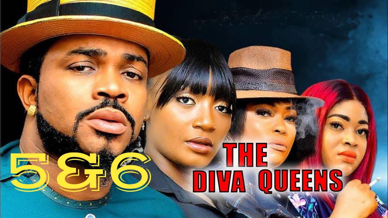 THE DIVA QUEENS 5&6 (NEW TRENDING MOVIE) - CHIDI DIKEH,EBUBE LATEST ...