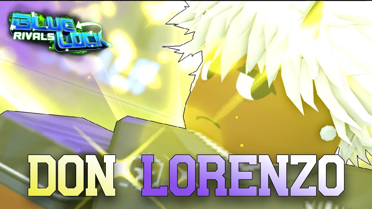 This Is How To USE DON LORENZO ( Tips & Guide ) in Blue Lock Rivals ...