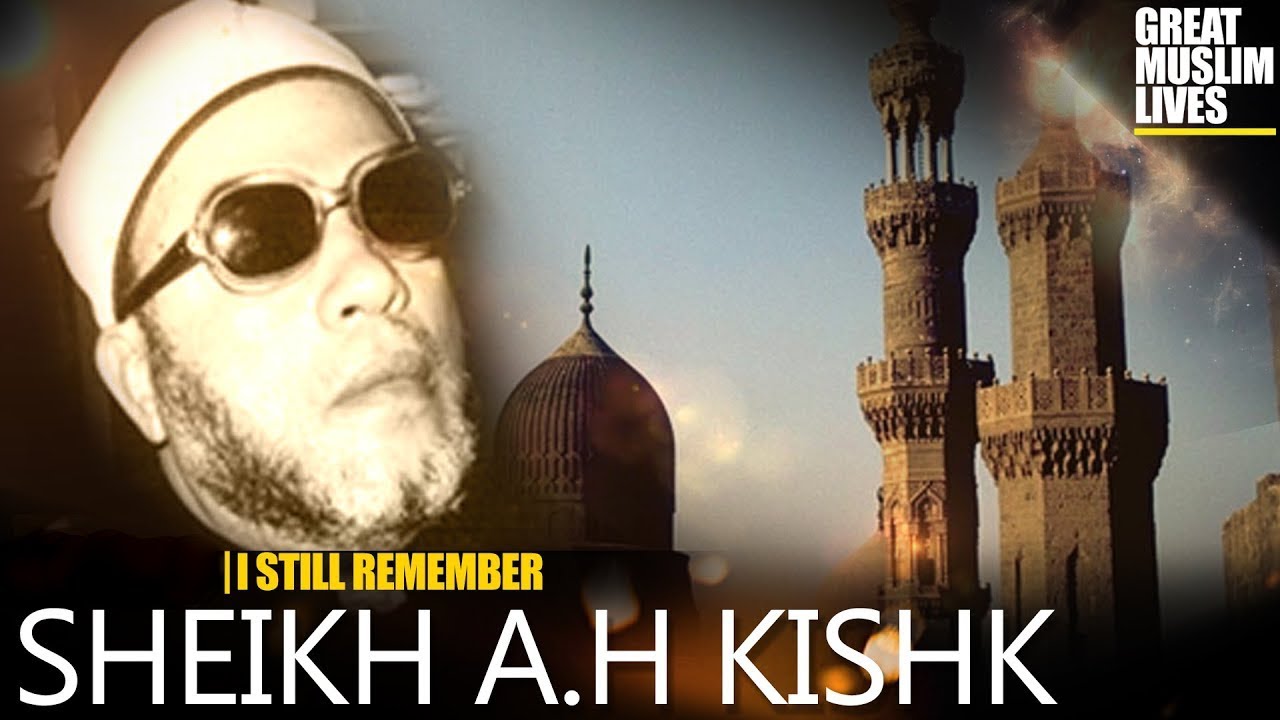 The life of Shaykh Abdul Hamid Kishk | Great Muslim Lives Series | - YouTube