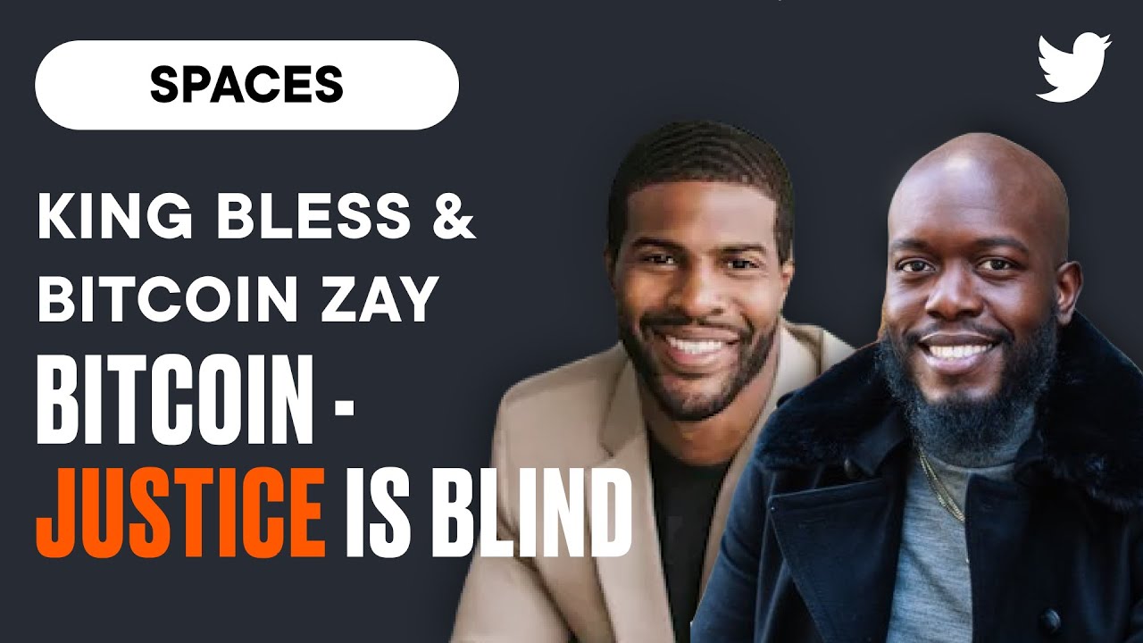 Bitcoin - Justice is Blind: Greg Tanaka, King Bless, Bitcoin Zay ...