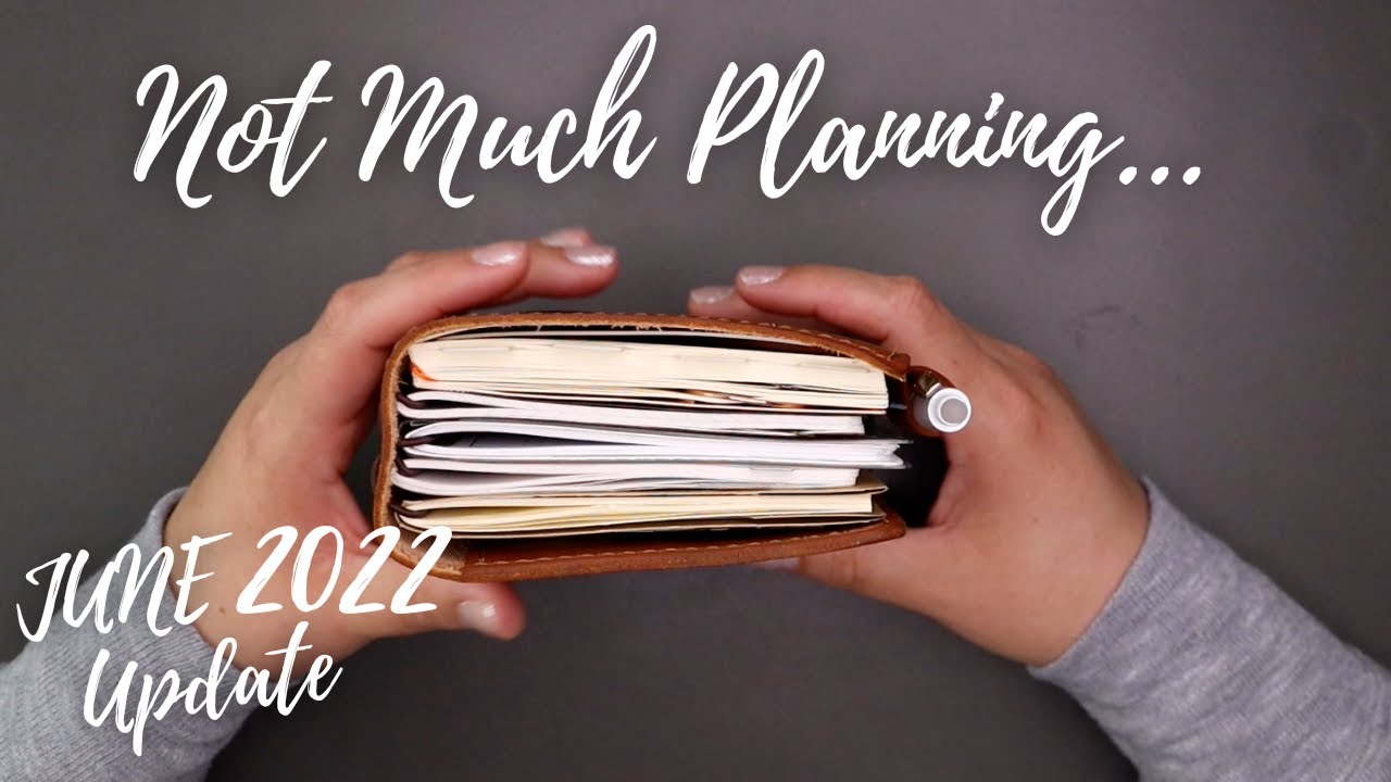 JUNE 2022 | PLANNER UPDATE B6 SLIM TRAVELER'S NOTEBOOKS - YouTube