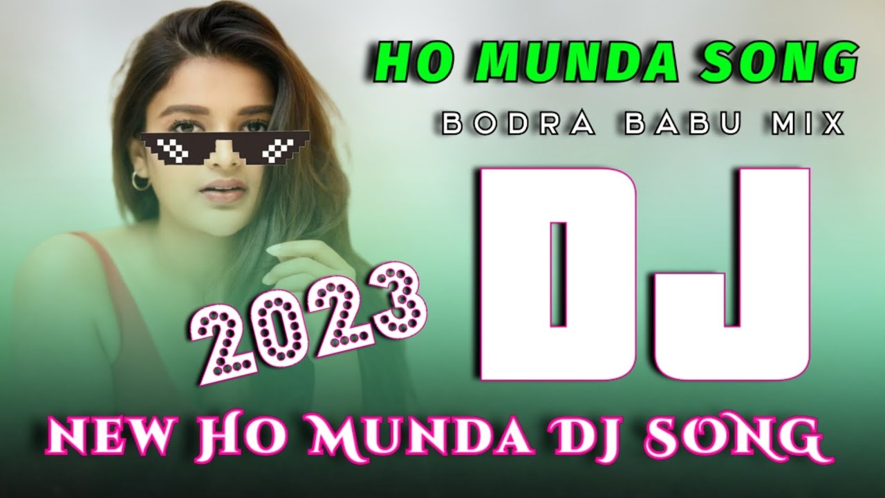 Ho Munda Song 2023 // Dheere Dheere // New Ho Munda DJ Song 2023 ...