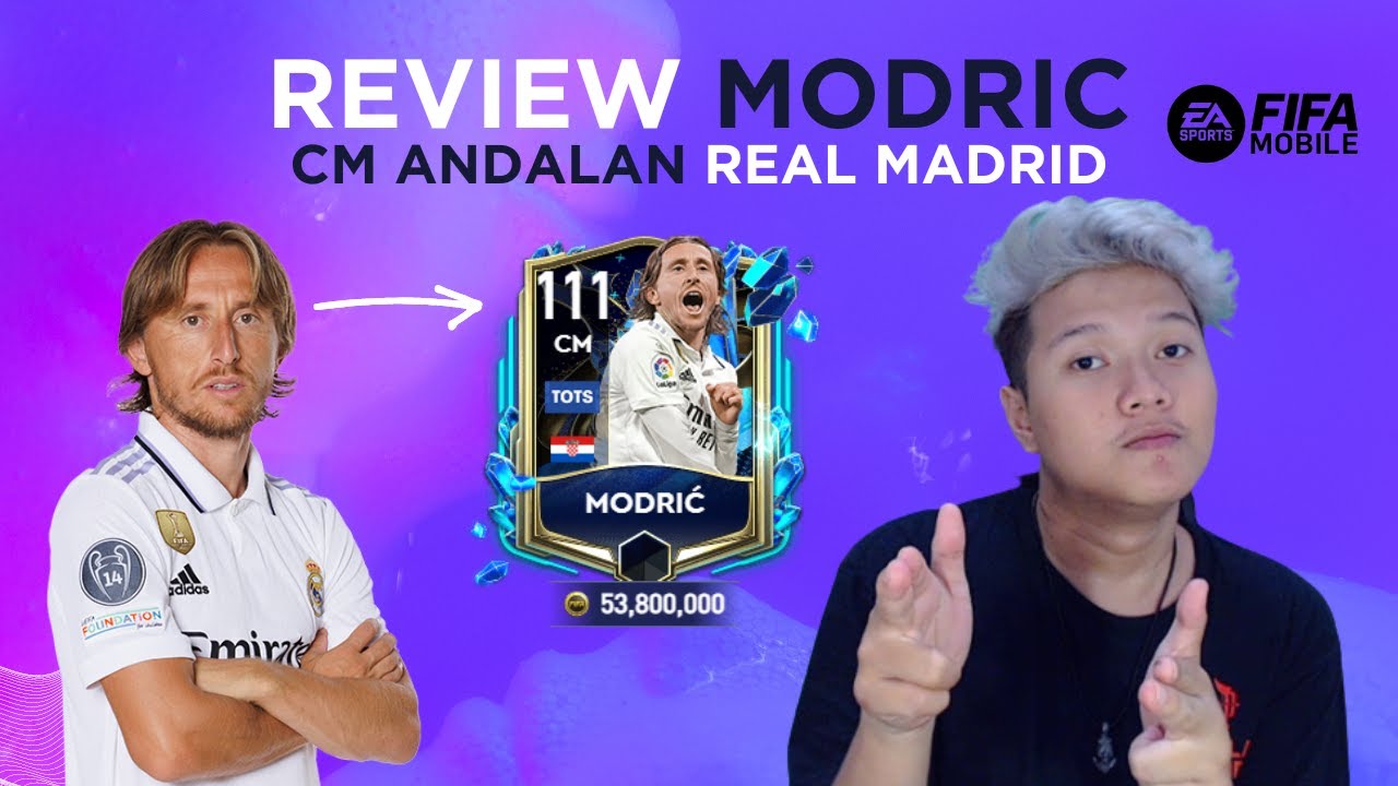 REVIEW MODRIC CM ANDALAN REAL MADRID - FIFA MOBILE - YouTube
