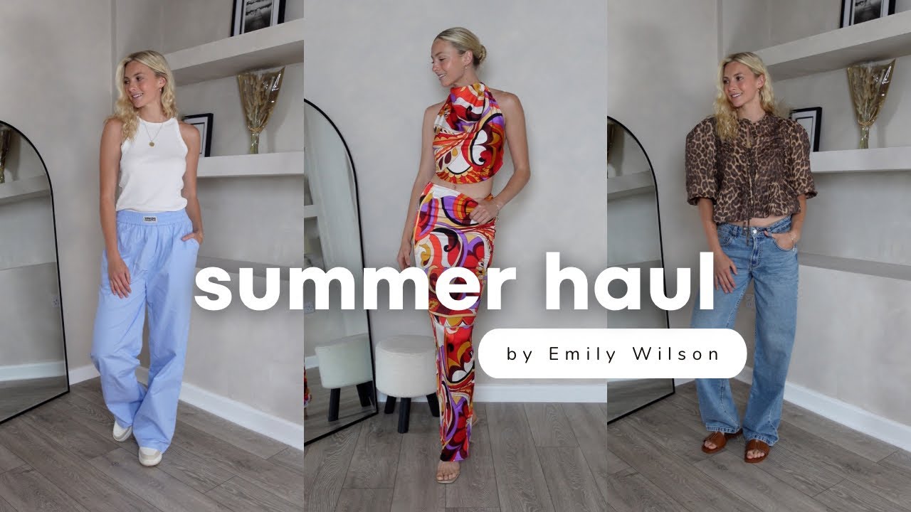 SUMMER TRY ON HAUL | Emily Wilson Fashion - YouTube