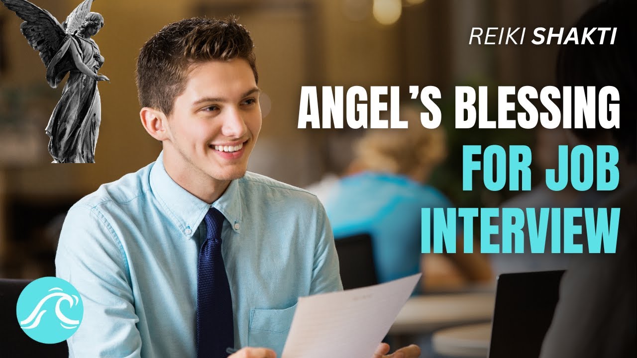 Angel's Blessings For Job Interview - YouTube
