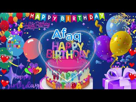 Afaq happy birthday to you