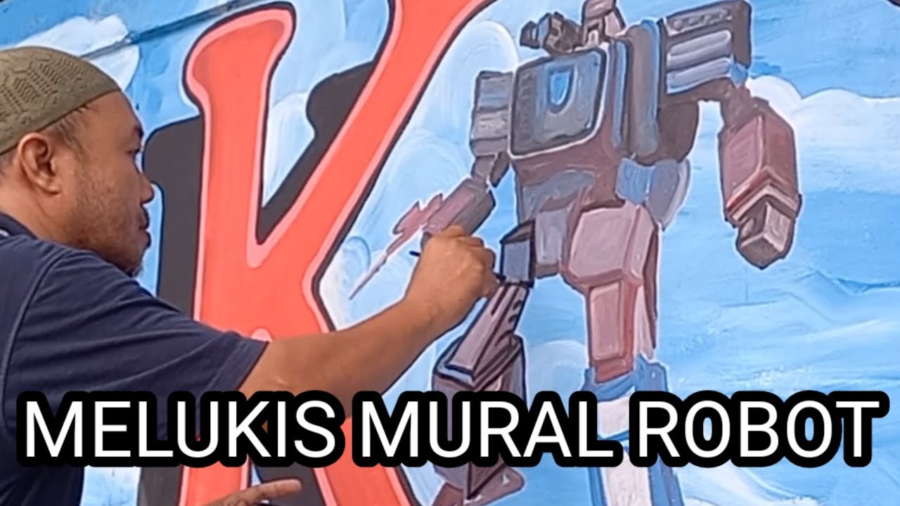 MELUKIS ROBOT MURAL SEKOLAH TK ISLAM TERPADU ALFIKRI NGABANG - YouTube