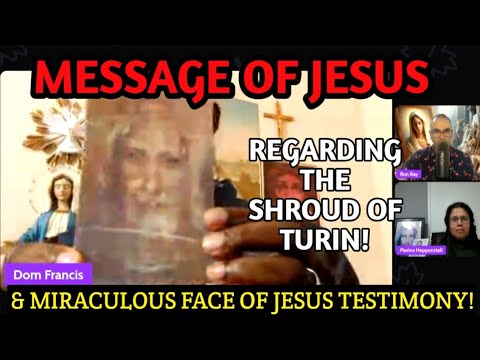 Message of Our Lord Jesus Regarding The Shroud of Turin & MIRACULOUS ...