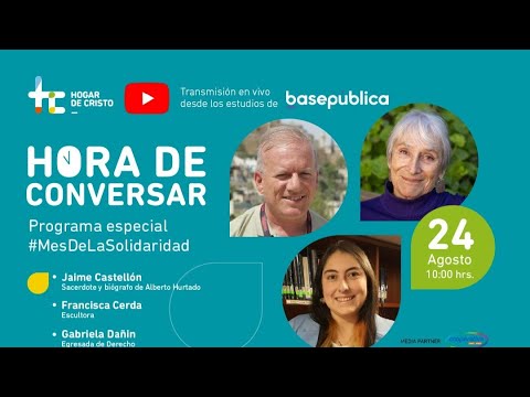 Hora de Conversar 4, Cap. 12: Jaime Castellón, Francisca Cerda ...