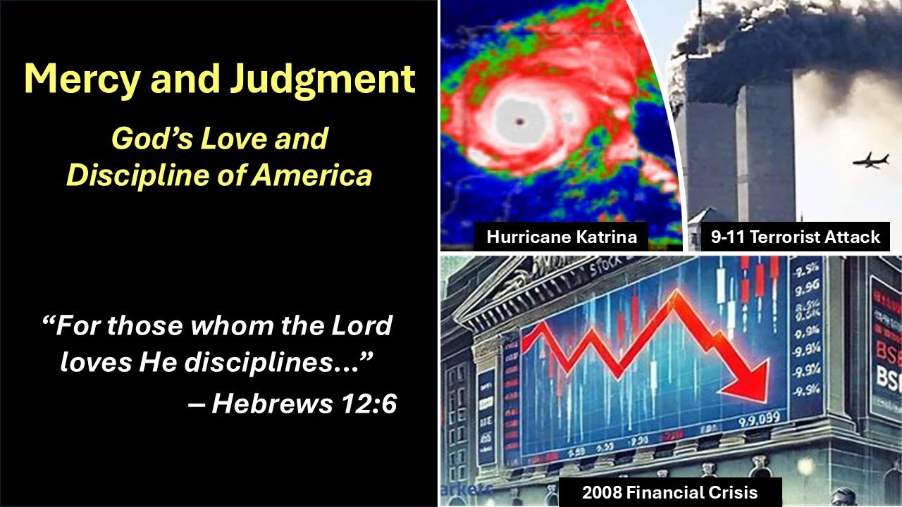 11/9/24 Mercy and Judgment - God’s Love and Discipline of America - YouTube