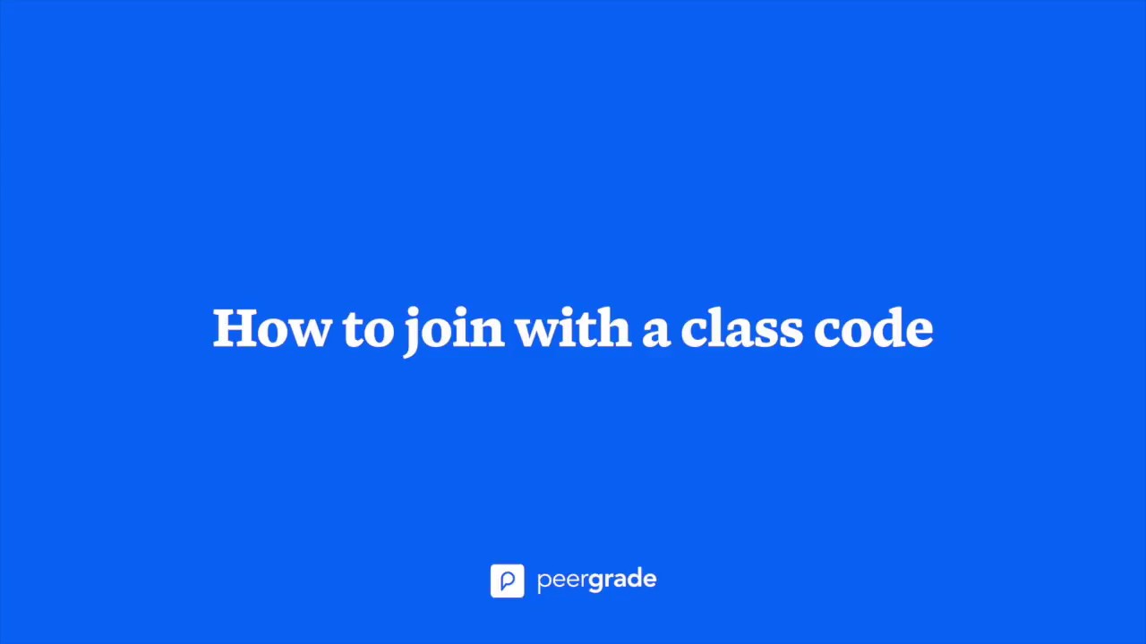 Joining Peergrade with a Class Code - YouTube