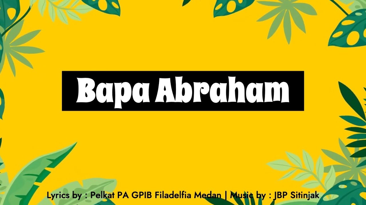 Lagu Sekolah Minggu - Bapa Abraham - YouTube