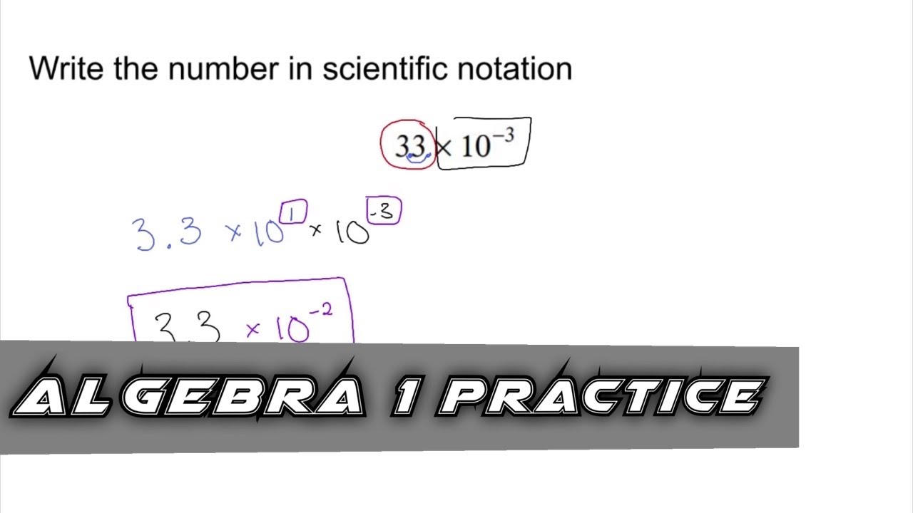 Algebra 1 Practice - Write a Number is Scientific Notation (Example 4 ...