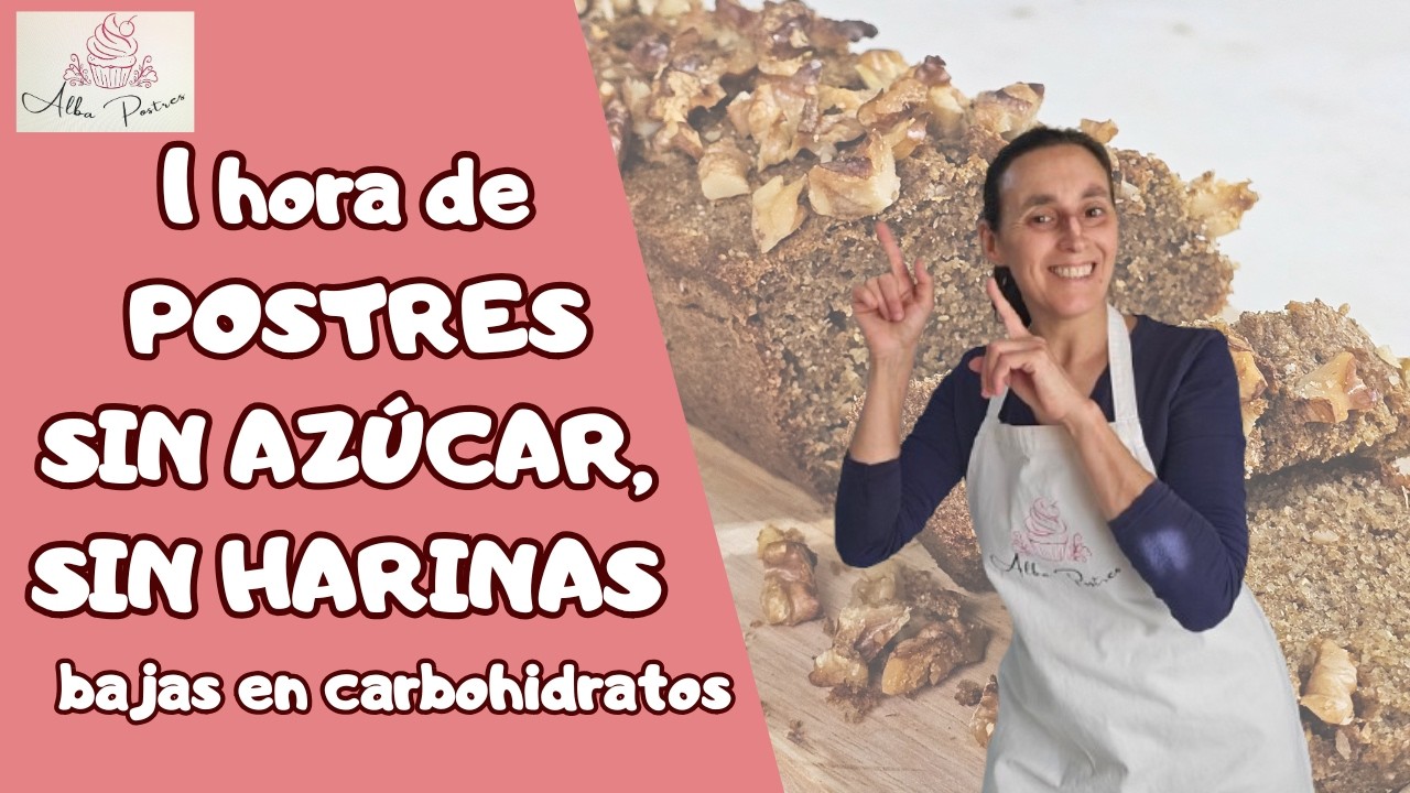 1 HORA DE recetas de POSTRES SALUDABLES FÁCILES, sin AZÚCAR, sin ...