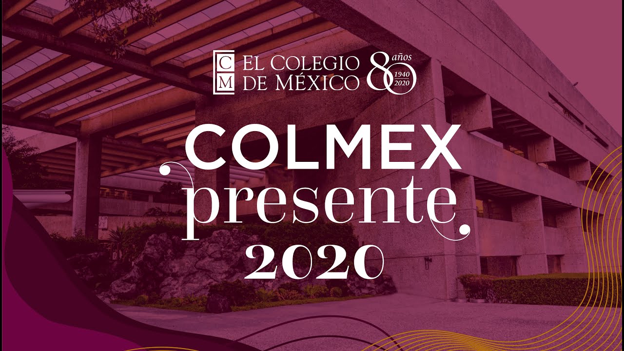 Colmex Presente 2020 - YouTube