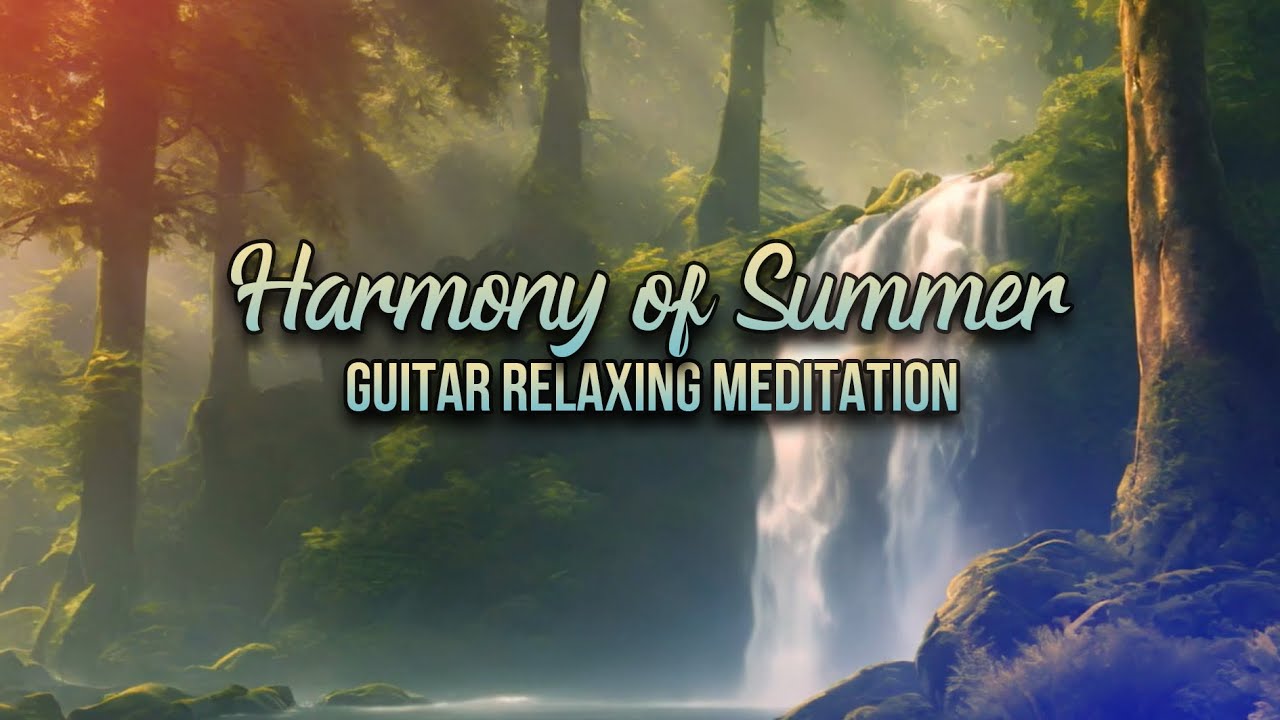 GUITAR RELAXATION 'CALM MOOD' ACOUSTIC EASY LISTENT - YouTube