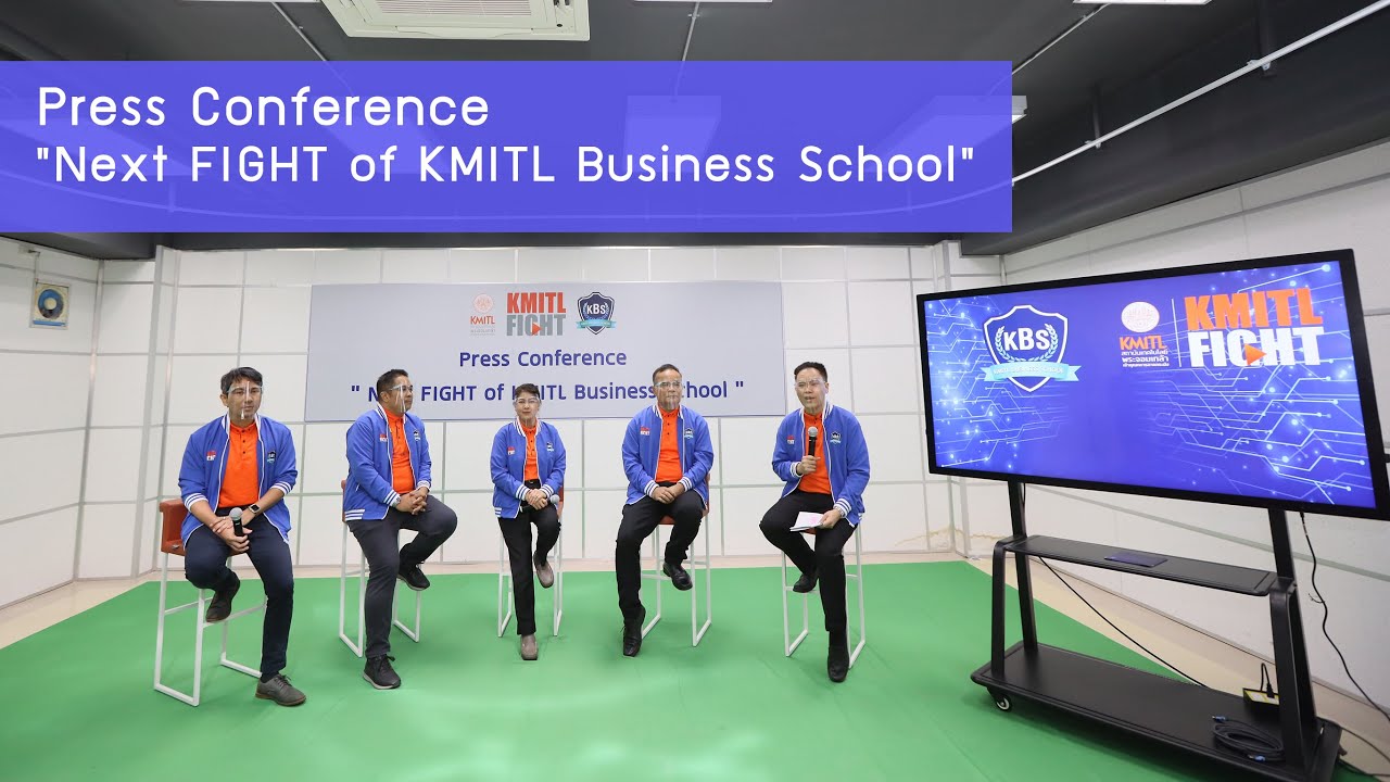 งานแถลงข่าว - Next FIGHT of KMITL Business School - YouTube