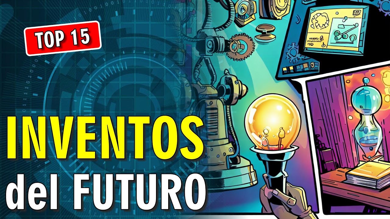 💡 15 Inventos del Futuro - YouTube