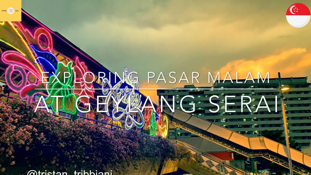 Exploring Geylang Serai Pasar Malam - YouTube