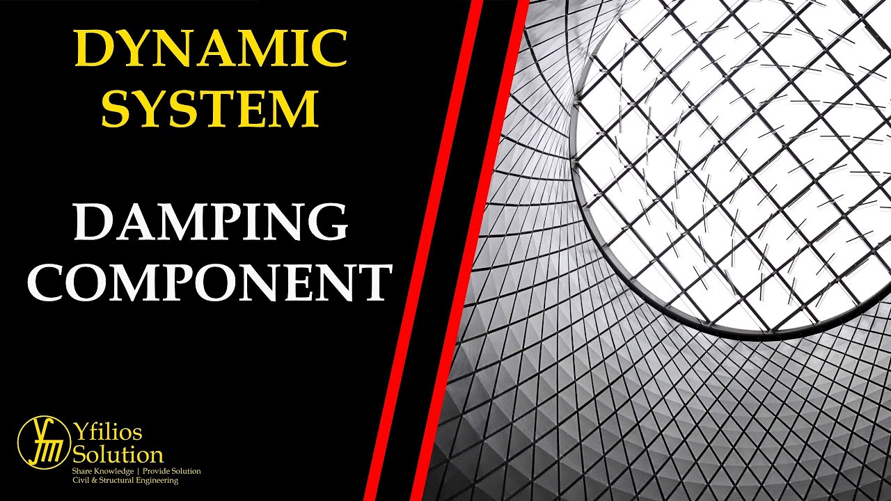 Damping Component of a Dynamic System - YouTube