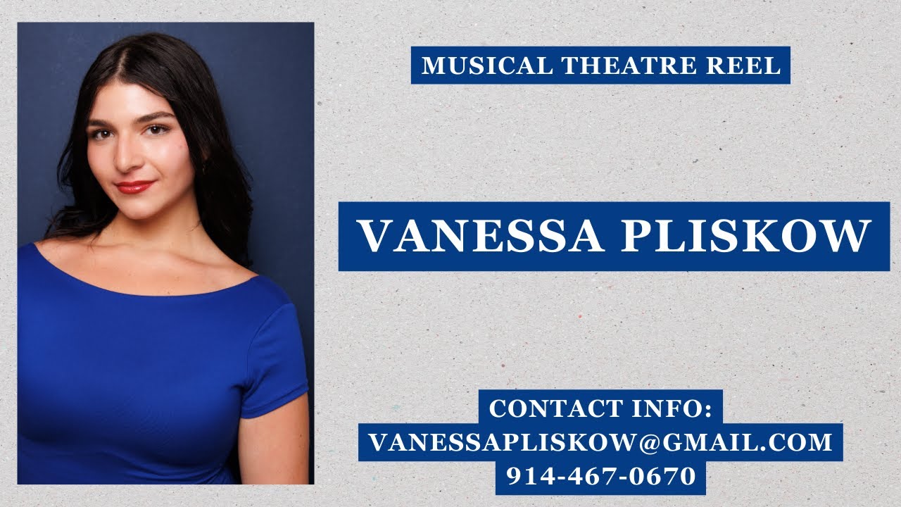 Vanessa Pliskow's Musical Theatre Reel - YouTube