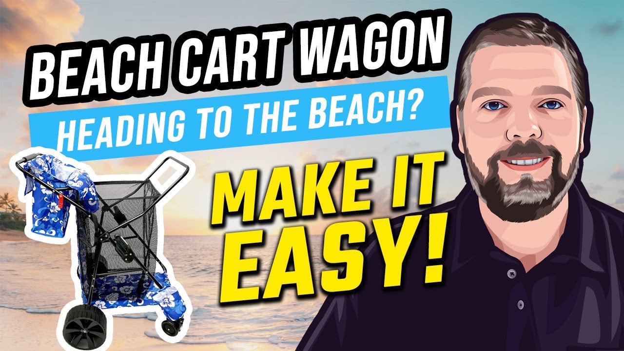 EasyGo Beach Cart Wagon Review / Our New Beach Cart For Panama City ...