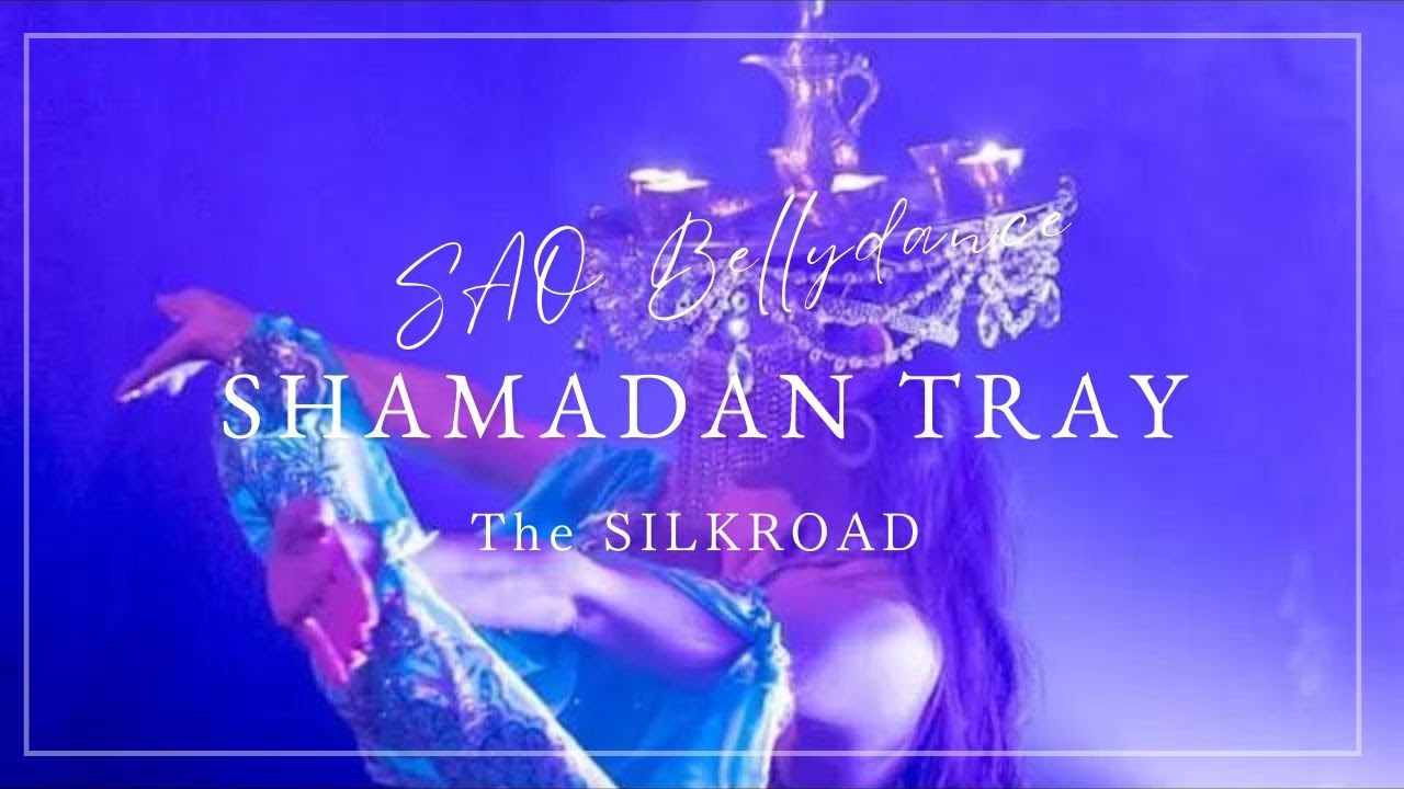 Shamadan SAO ベリーダンス Candle tray dance - YouTube