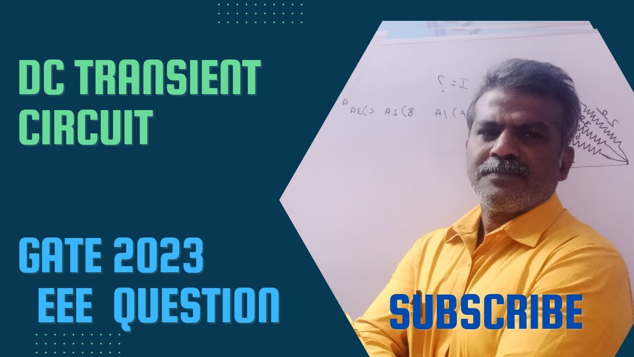 GATE 2023 EEE Question solving Transient Response of DC circuits ...
