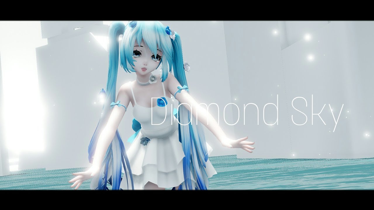 【60fps】【MMD DL】 Diamond Sky - YouTube