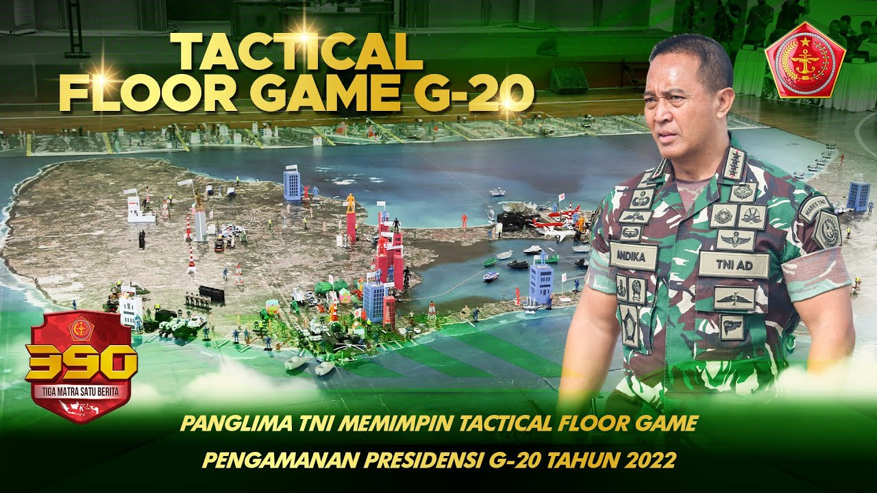 Panglima TNI Memimpin Tactical Floor Game Pengamanan Presidensi G20 ...