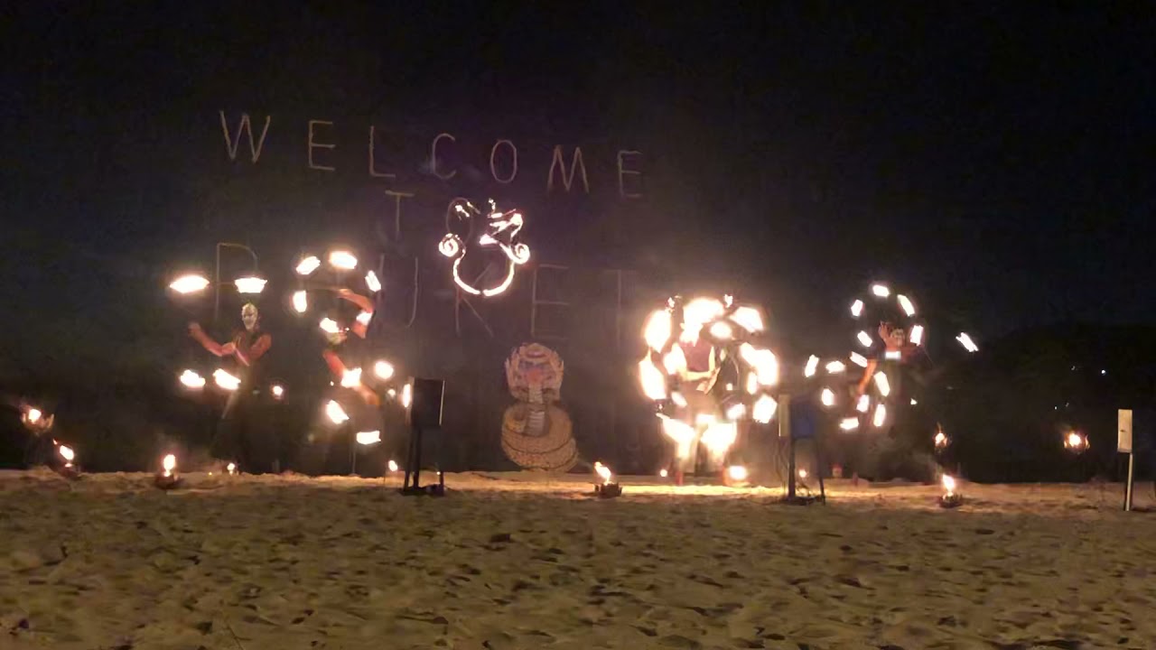 Welcome to Phuket - fire show - YouTube