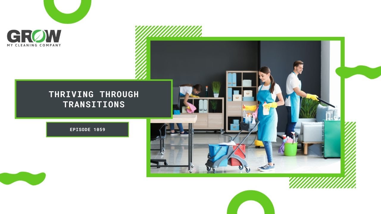 Thriving Through Transitions: Insights from Cleaning Company Owners - YouTube