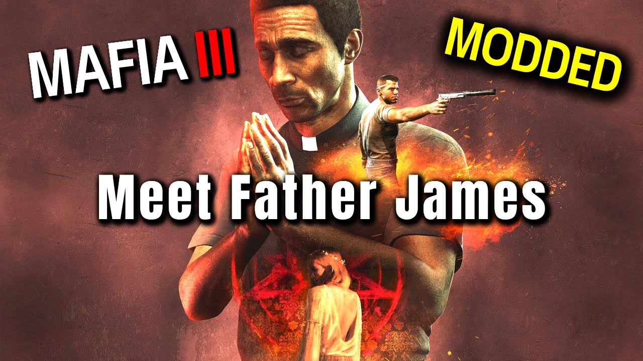 Mafia 3: Definitive Edition "Meet Father James" DLC Mission CREEPY AS F ...
