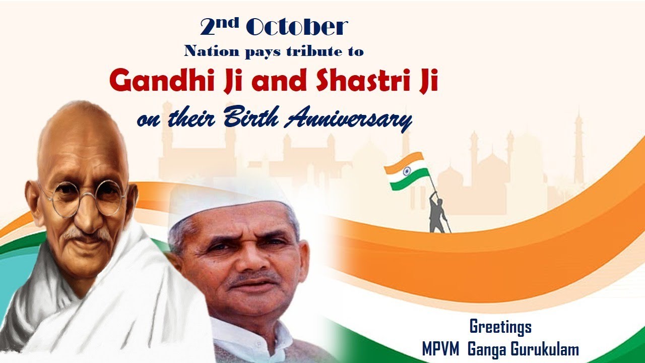 MPVM Ganga Gurukulam celebrates Gandhi Ji and Shastri Ji Jayanti - YouTube