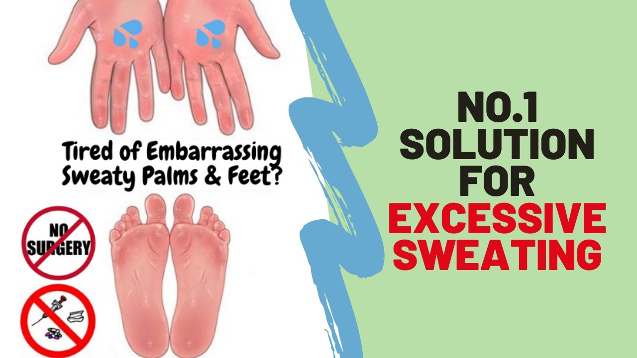 How to Cure Sweaty Palms & Feet? | Results Proven in 1 Week! - YouTube