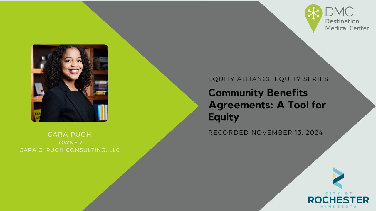 November 2024 Equity Series - Community Benefits Agreements: A Tool for ...