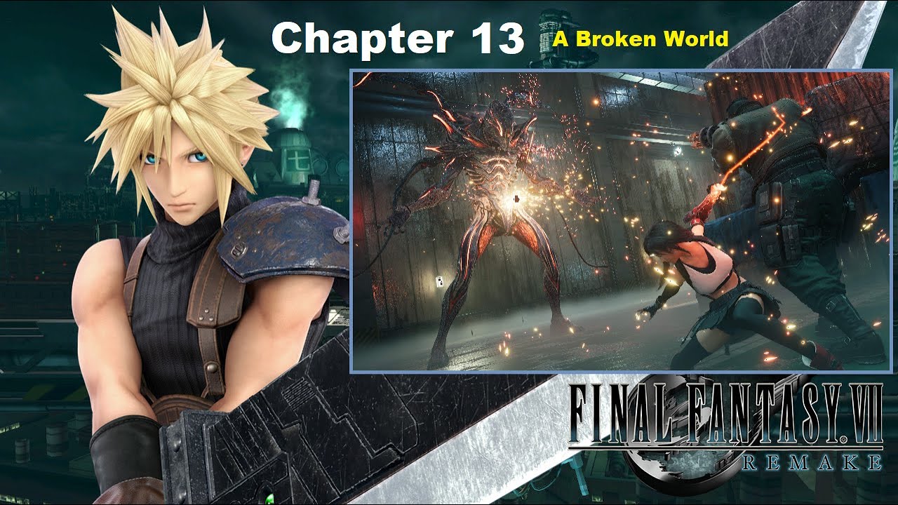 Final Fantasy 7 Remake - Chapter 13 Gameplay Walkthrough w/ Commentary ...