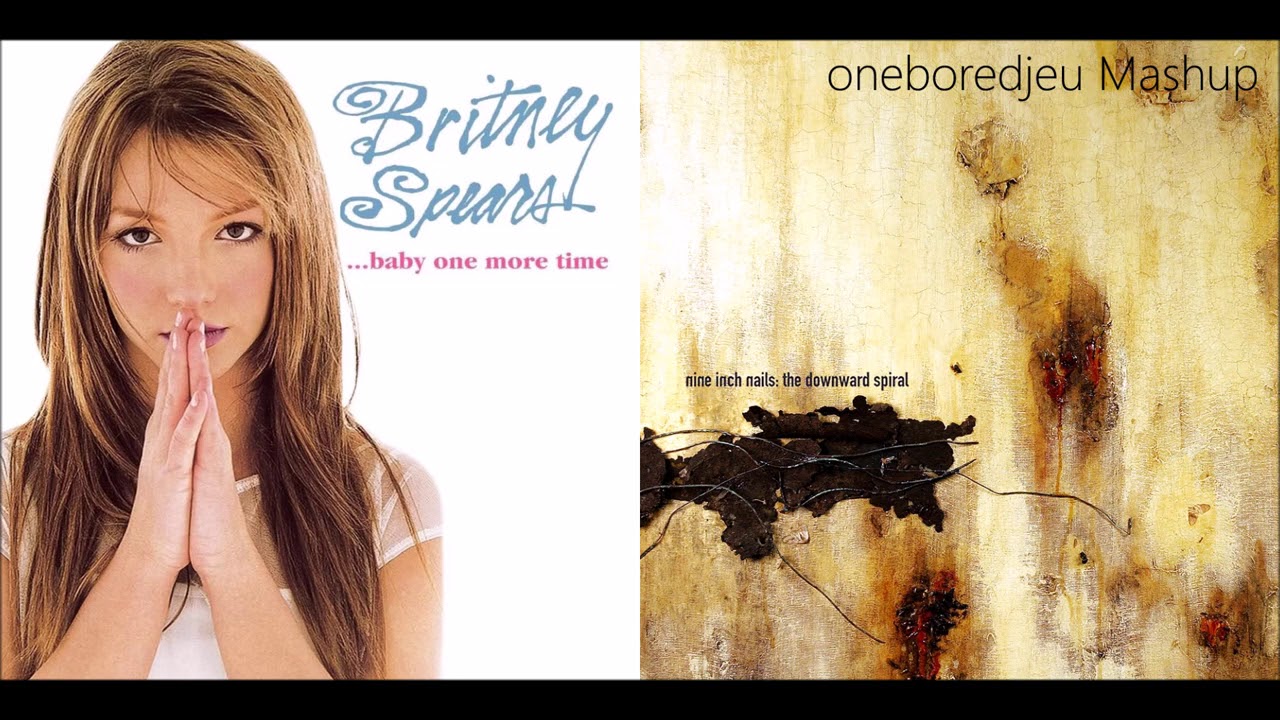 Help Me Baby One More Time - Britney Spears vs. Nine Inch Nails (Mashup ...