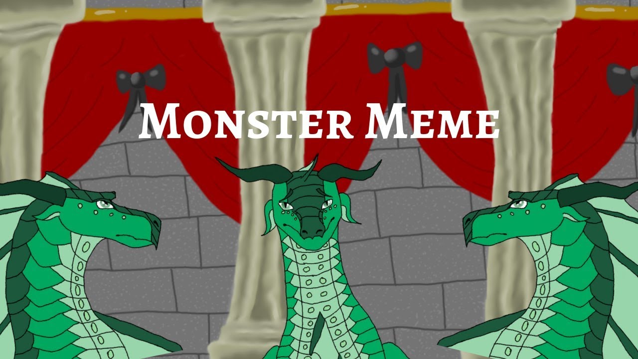 "Monster" Meme | Fathom (WoF) - YouTube