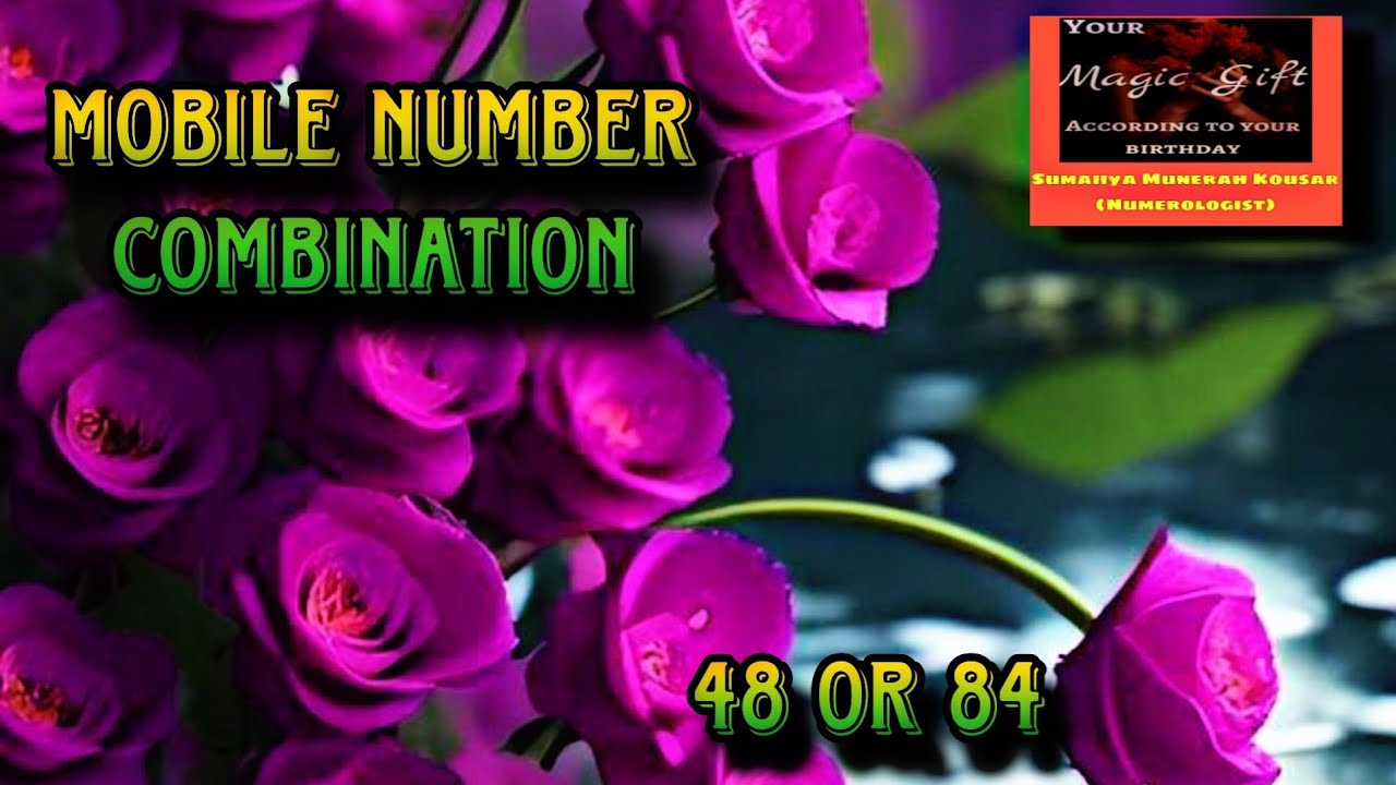 Mobile Number Numerology Of Combination 48 Or 84 / Sumaiiya Munerah ...