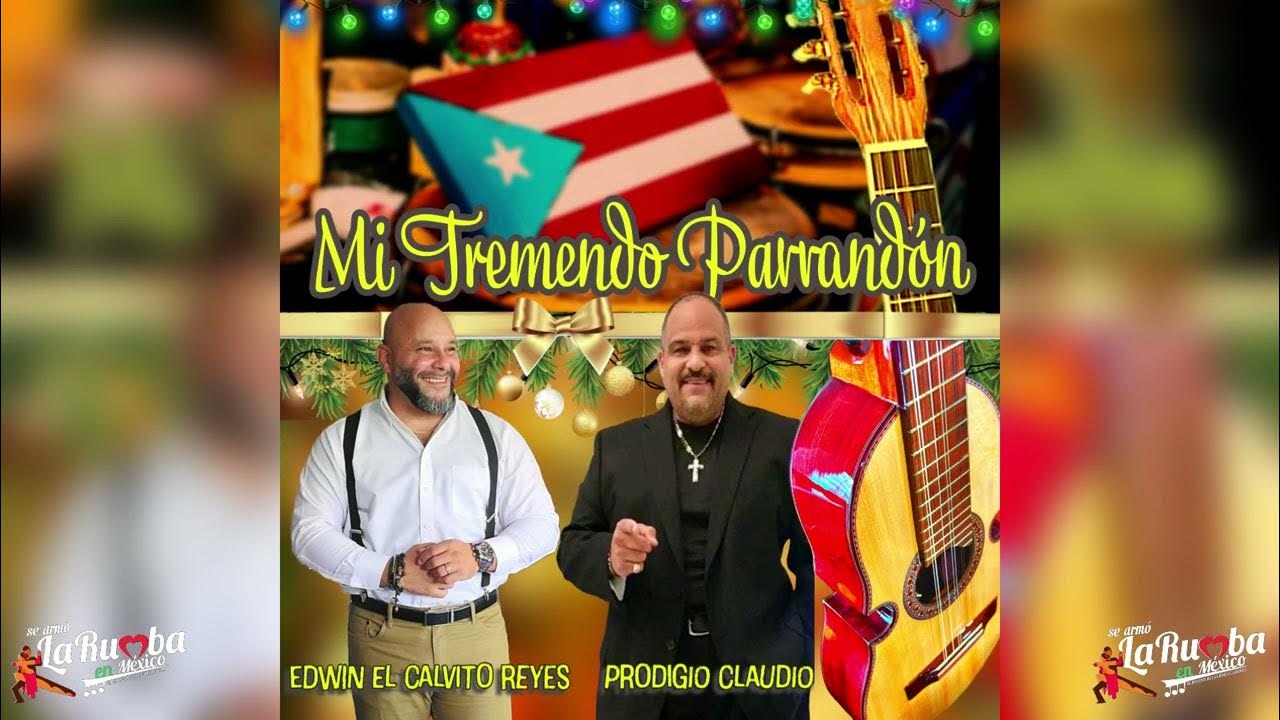 Salsa Nueva Noviembre 2024 - Mi Tremendo Parrandon - Edwin “El Calvito” Reyes Ft: Prodigio ...