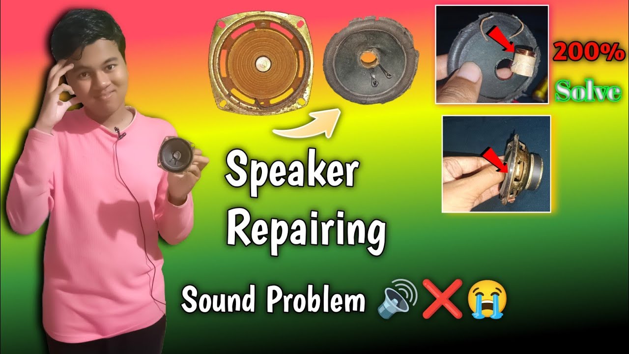 How to Repair Speaker | How to Repair Speaker Sound Problem | How to ...