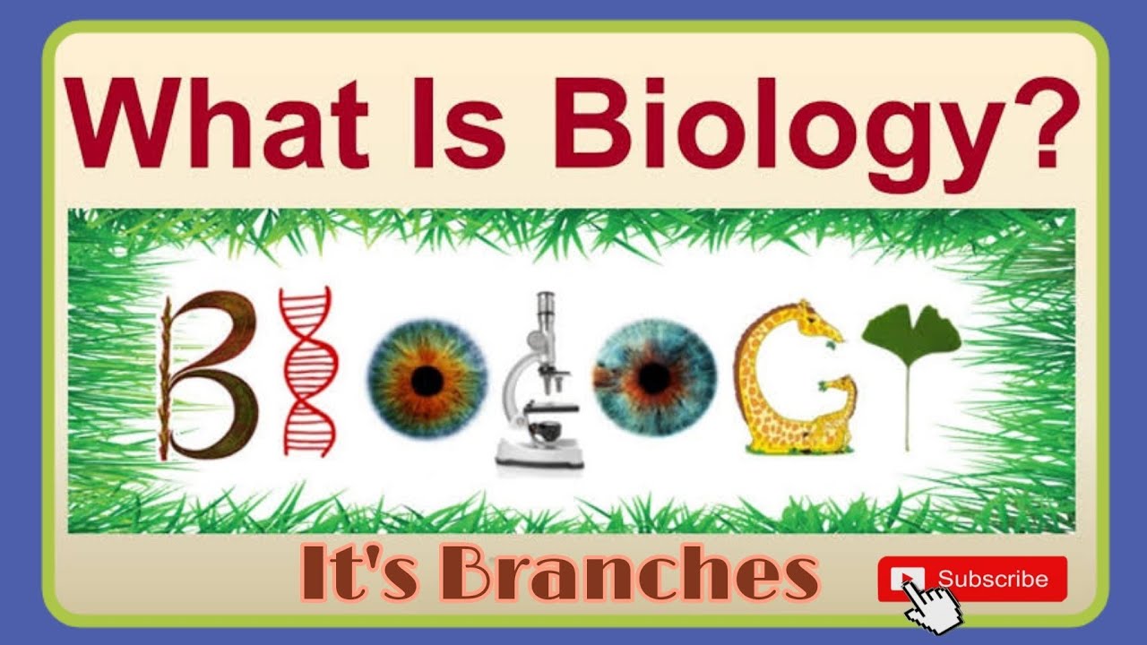 What is Biology? | Science Part - 2 |& Branches of biology. | Victory ...